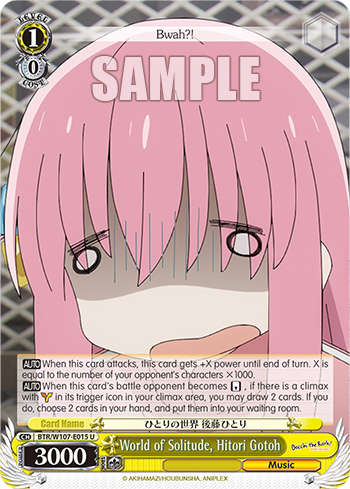 BTR/W107-E015 World of Solitude, Hitori Gotoh – Strictly Broken TCG