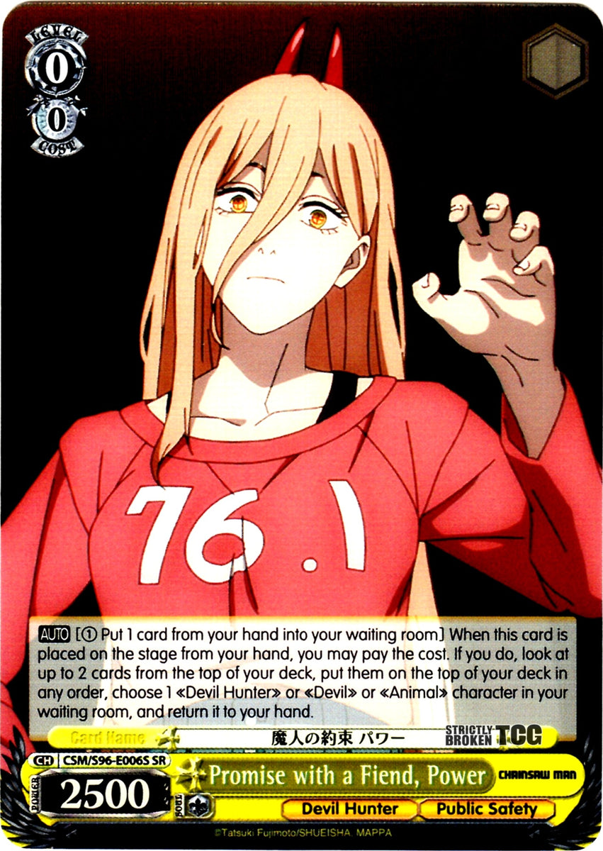 CSM/S96-E006S Promise with a Fiend, Power – Strictly Broken TCG