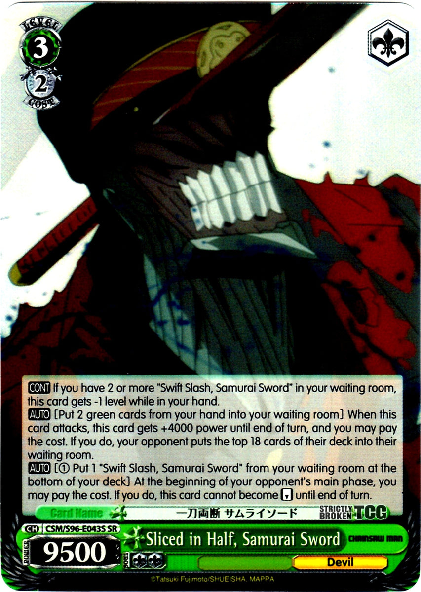 CSM/S96-E043S Sliced in Half, Samurai Sword – Strictly Broken TCG